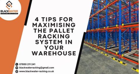4 Tips For Maximising The Pallet Racking System In Your Warehouse